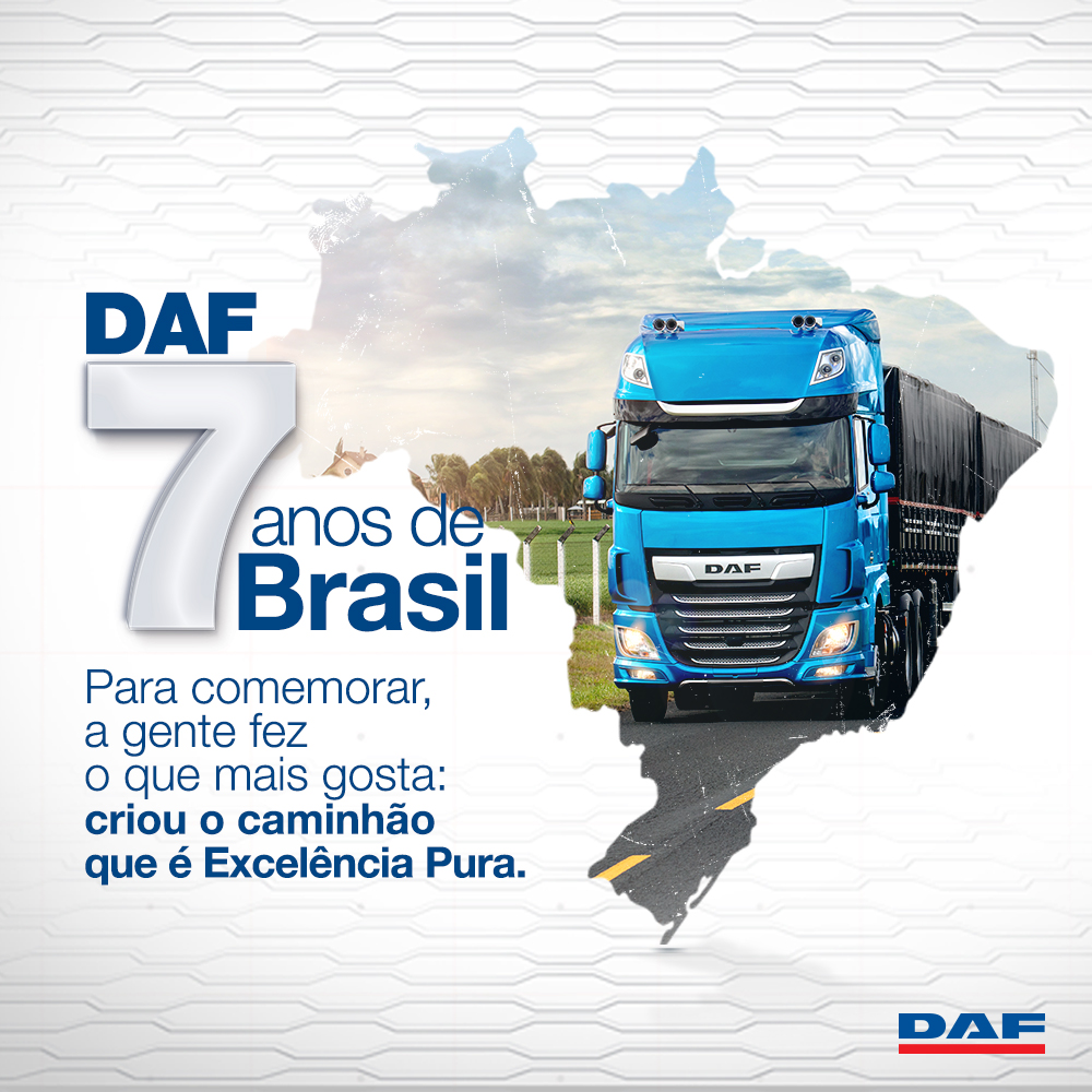 DAF Caminhões Brasil completa sete anos de operação no país e comemora ...